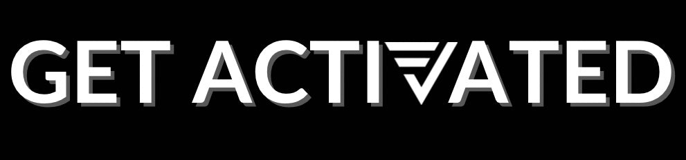 Get Activated – Get Activated